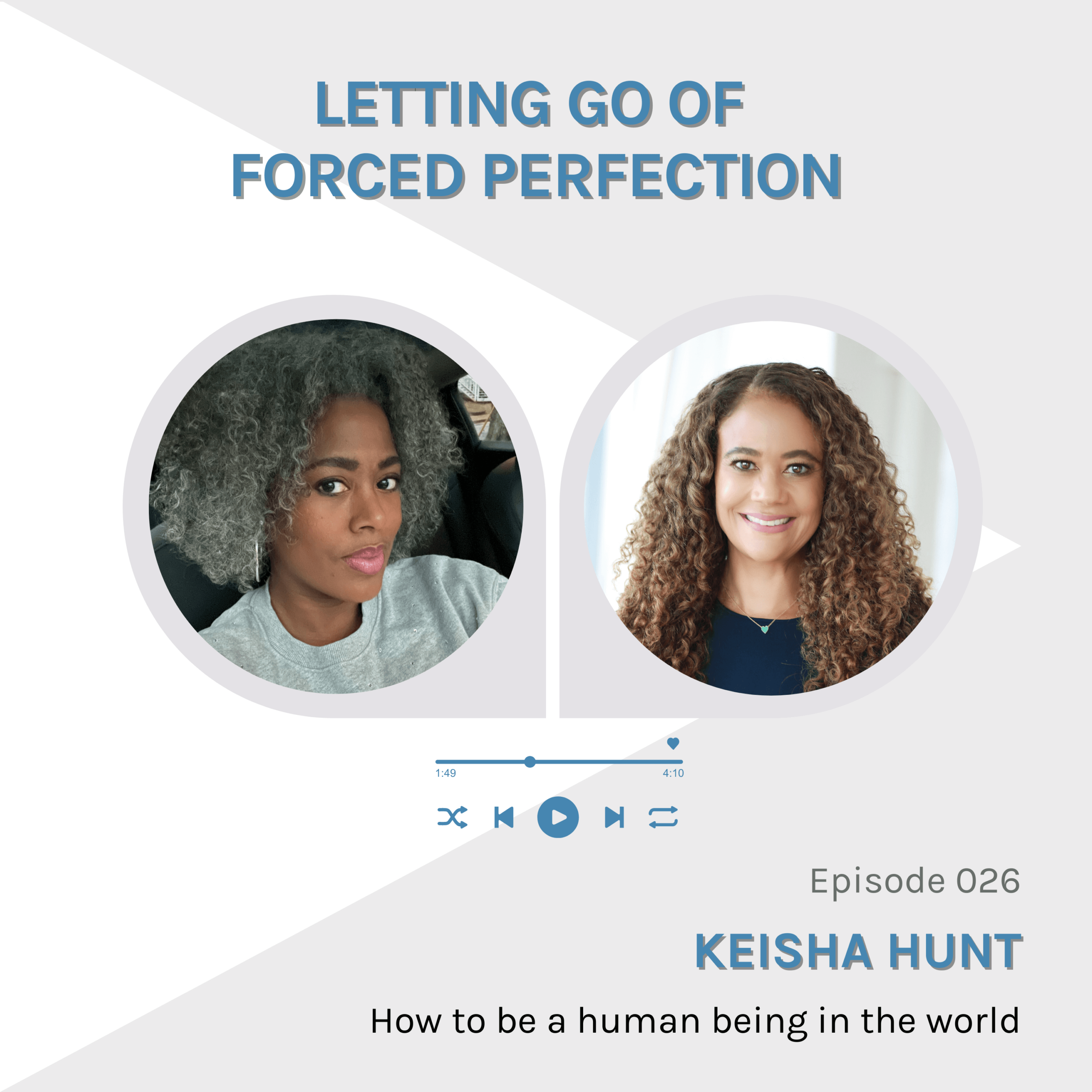 26: Letting Go of Forced Perfection with Keisha Edwards Hunt - Kathleen ...
